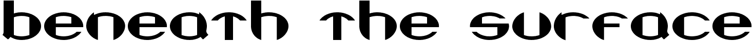 Beneath the Surface Font | View